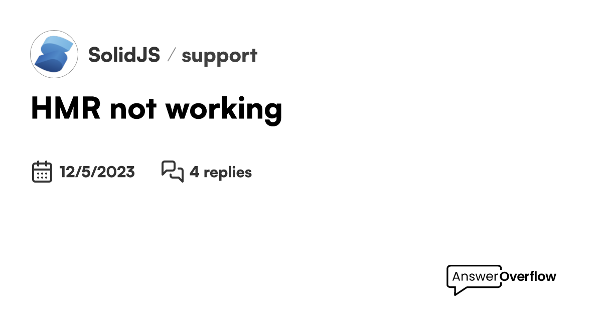 Hmr Not Working Solidjs 