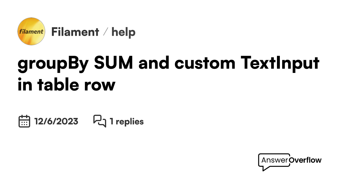 Groupby Sum And Custom Textinput In Table Row Filament