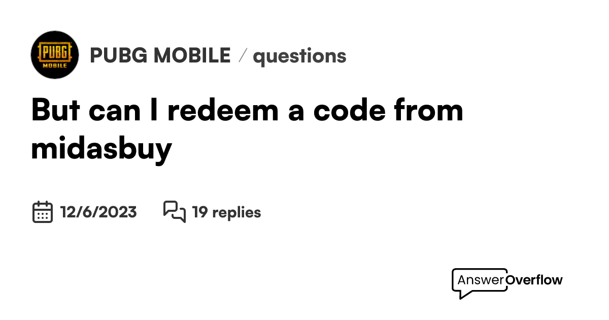 But can I redeem a code from midasbuy??? - PUBG MOBILE