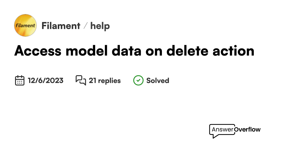 Access model data on delete action - Filament