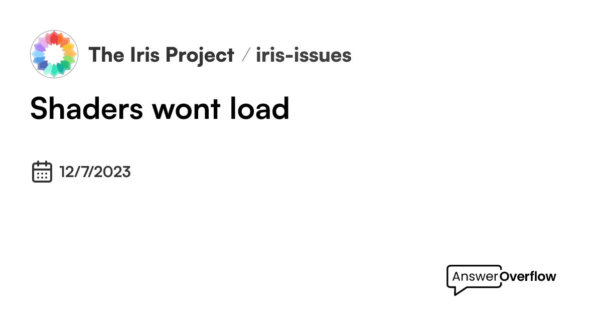 Shaders won't load - The Iris Project