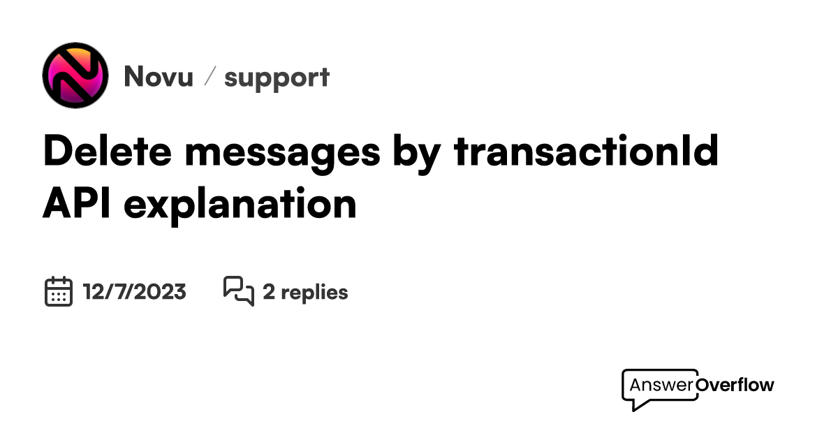 Delete messages by transactionId API explanation - Novu