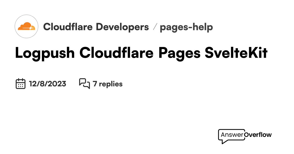 Logpush / Cloudflare Pages / SvelteKit - Cloudflare Developers
