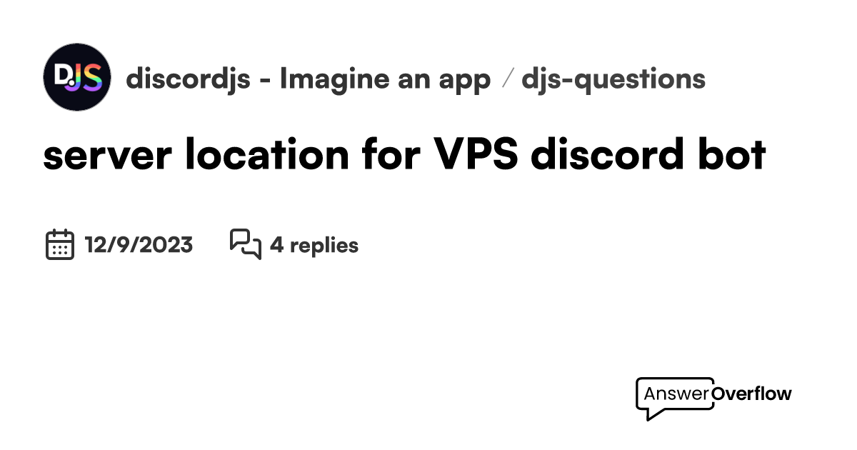 server location for VPS discord bot - discord.js - Imagine an app