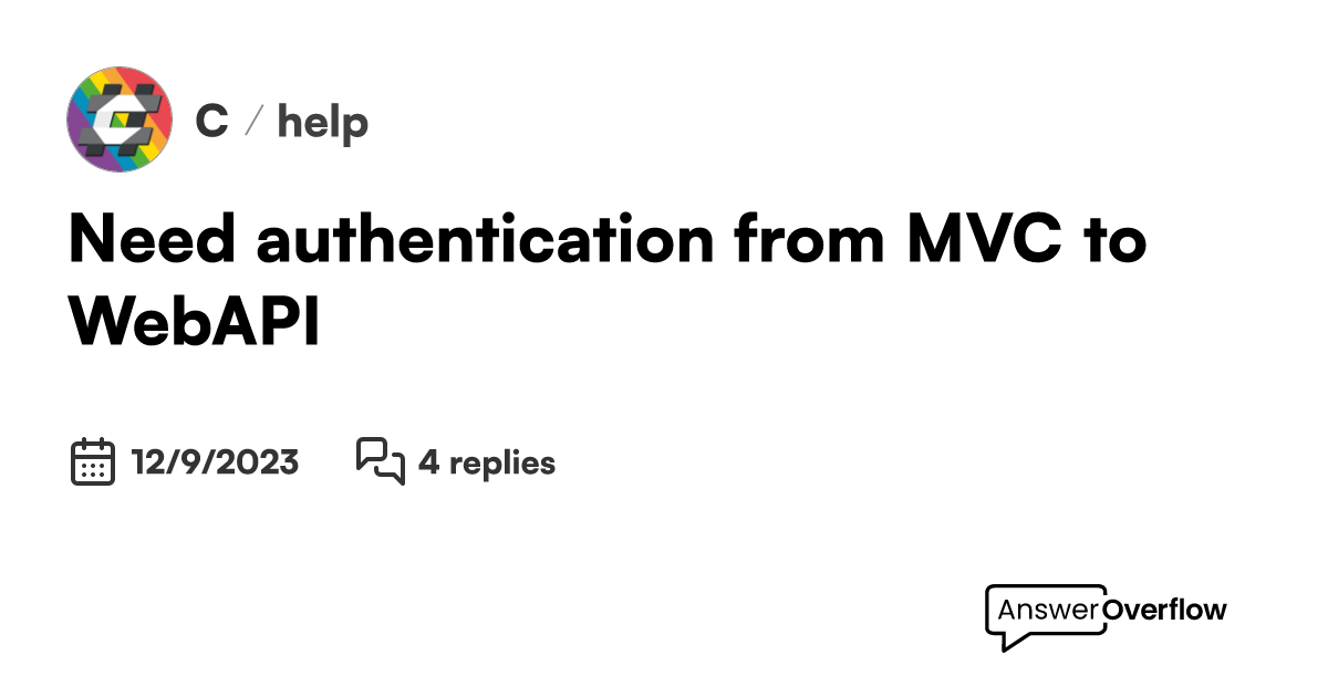 Need Authentication From Mvc To Webapi C