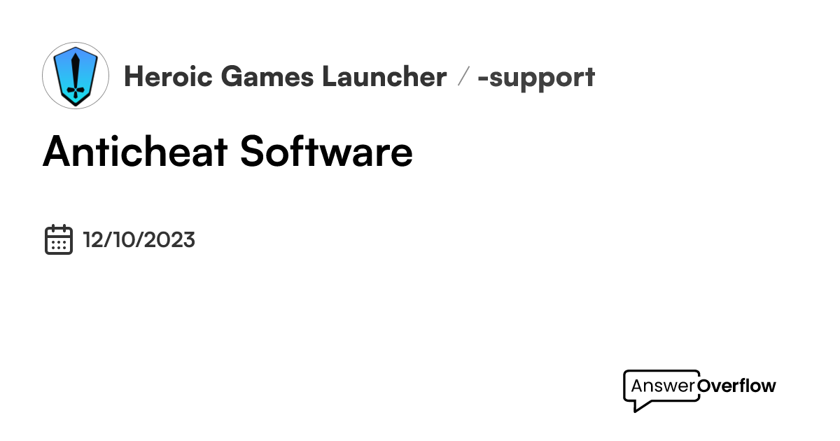 Anticheat Software - Heroic Games Launcher