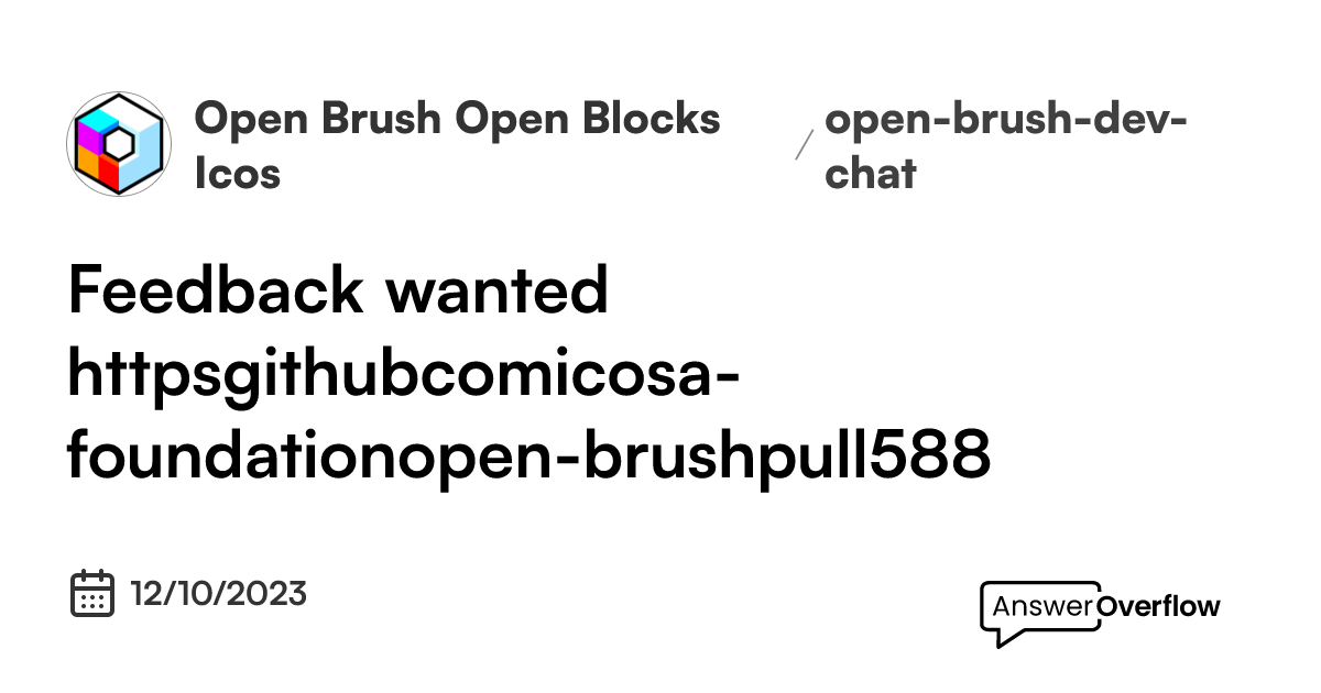 Feedback wanted: https://github.com/icosa-foundation/open-brush/pull/588 - Open Brush, Open ...
