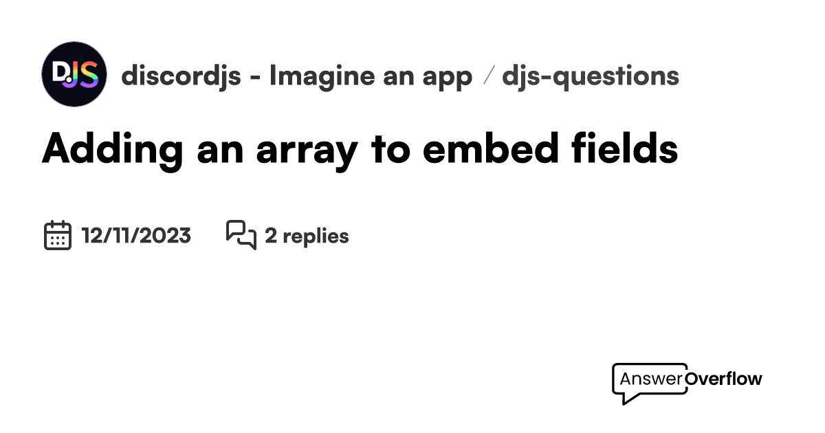 Adding an array to embed fields - discord.js - Imagine an app