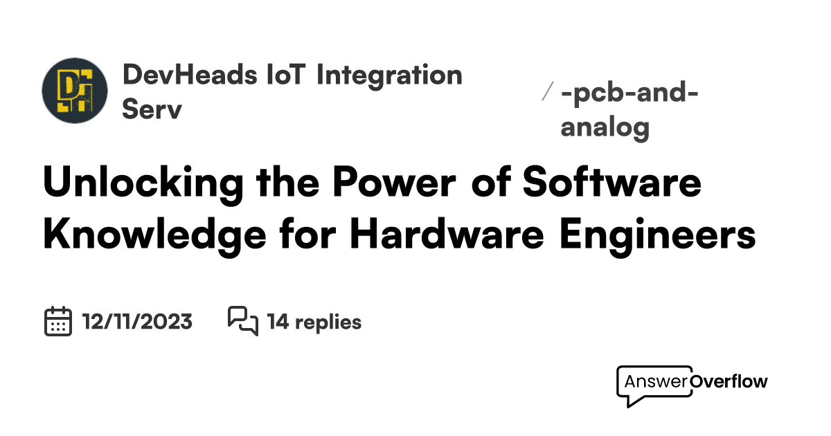 Unlocking the Power of Software Knowledge for Hardware Engineers - DevHeads IoT Integration Server