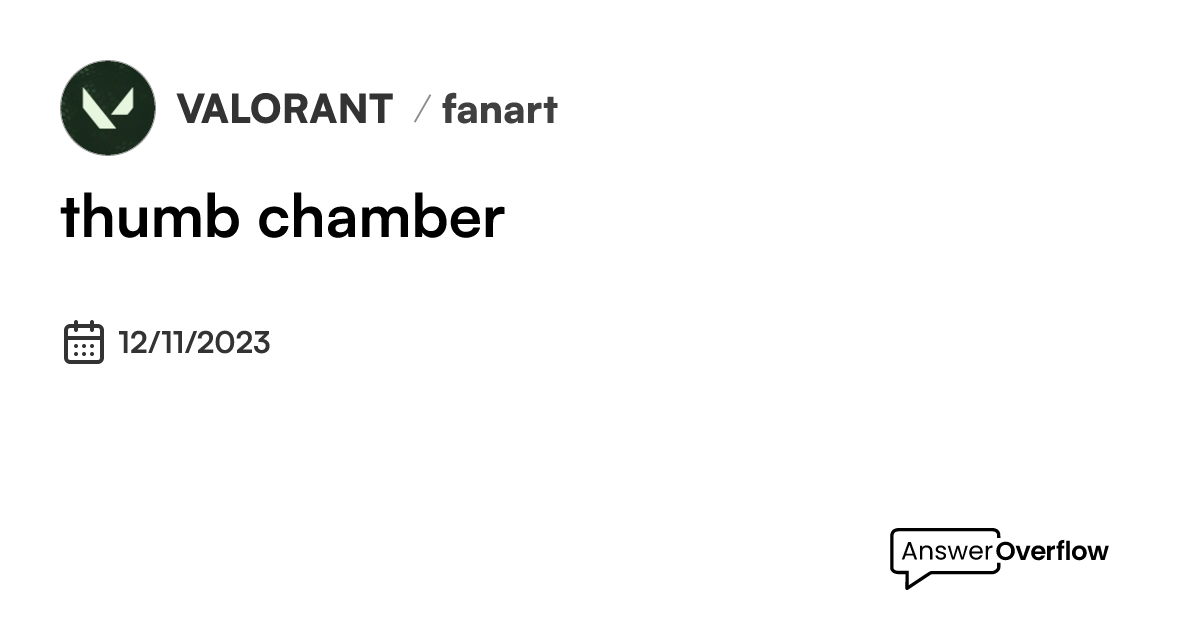 thumb chamber - VALORANT