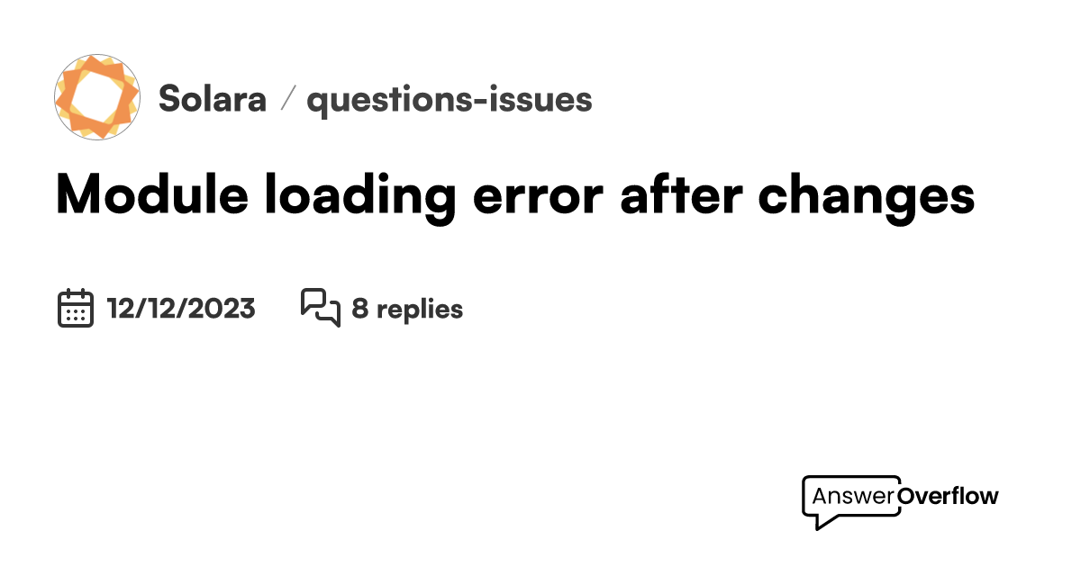 Module loading error after changes - Solara