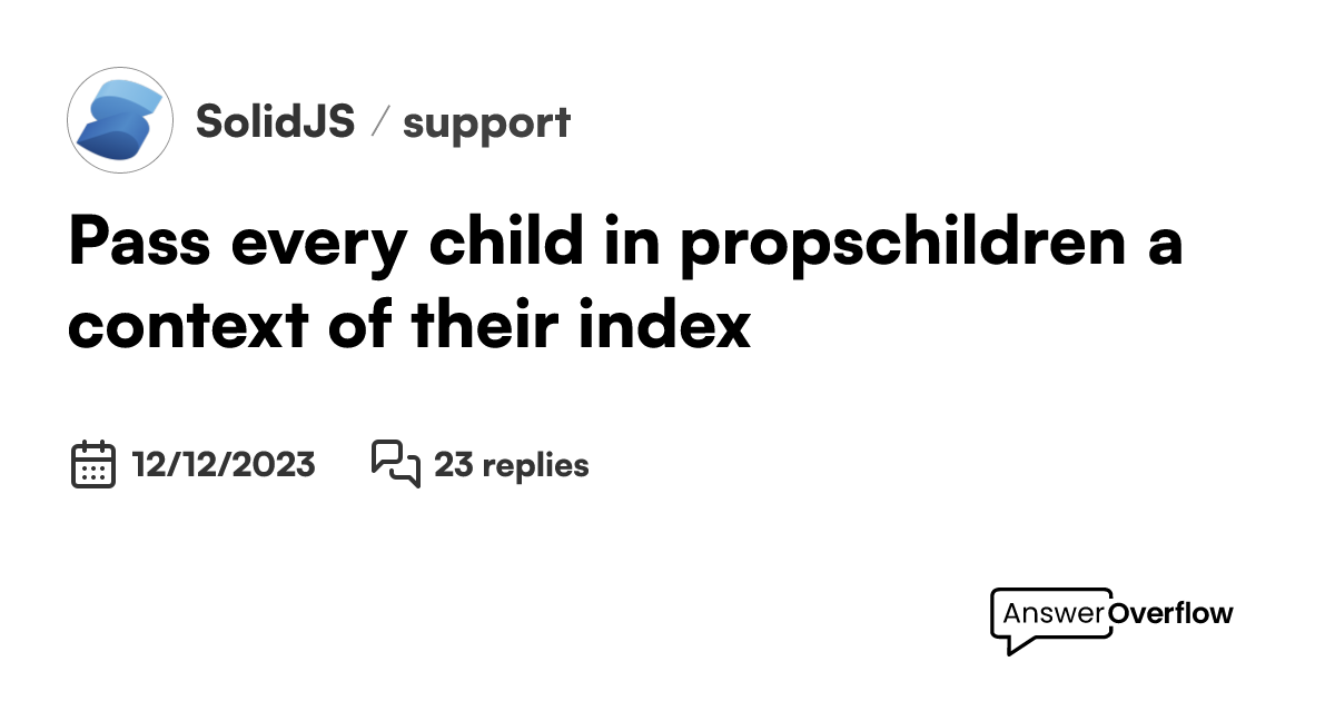 Pass every child in props.children a context of their index - SolidJS