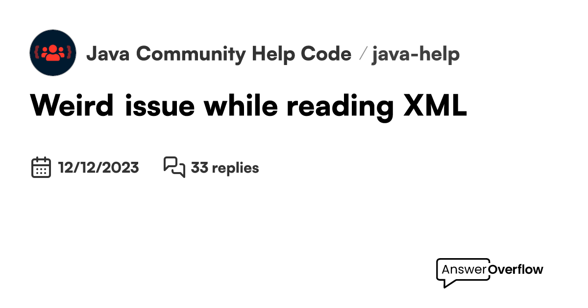 Weird Issue While Reading Xml Java Community Help Code Learn 