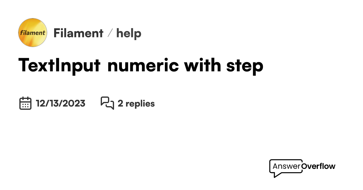 TextInput numeric with step - Filament