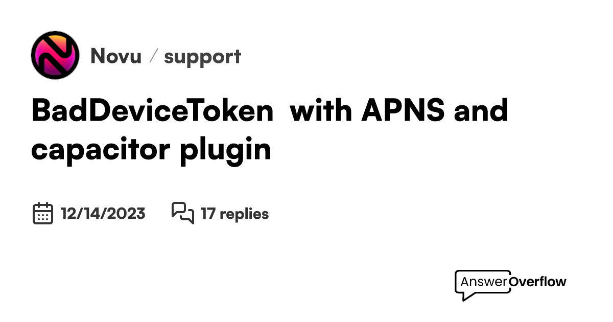 BadDeviceToken with APNS and capacitor plugin - Novu