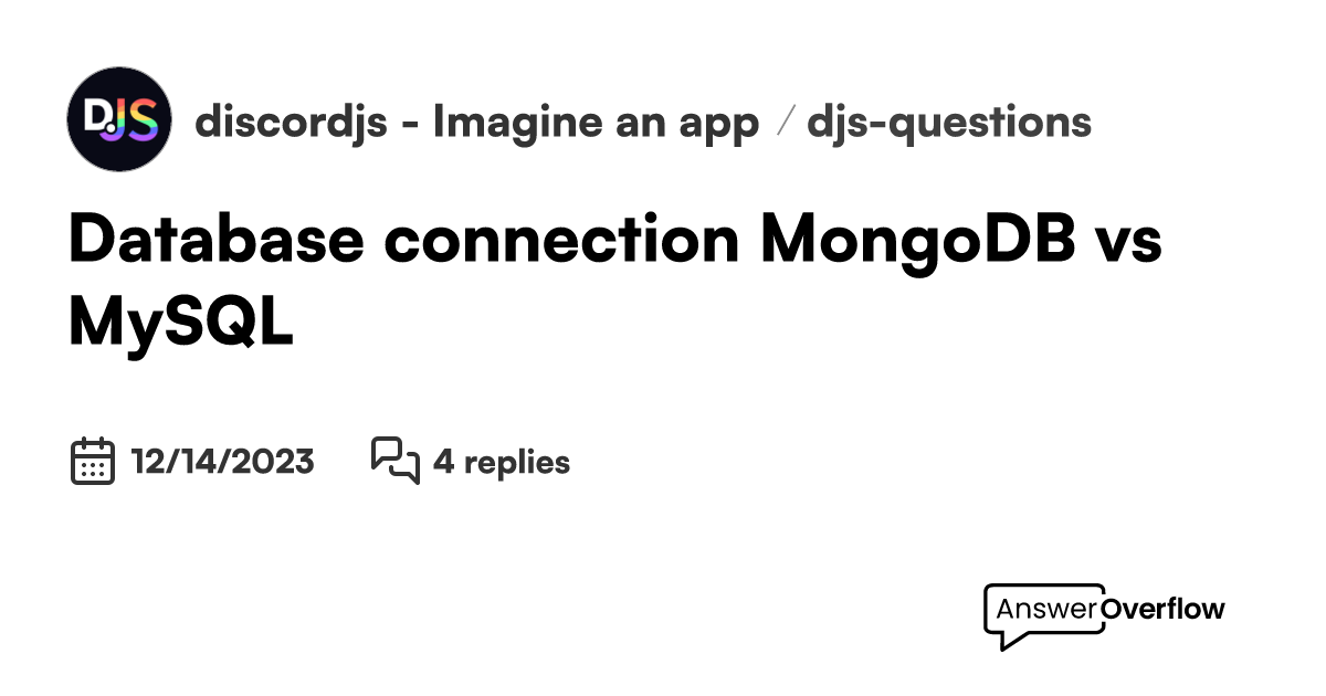 Database connection... MongoDB vs MySQL? - discord.js - Imagine an app