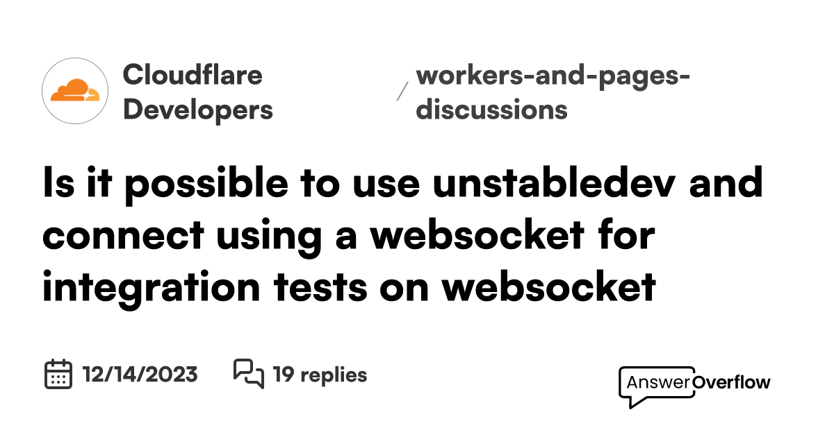 Is it possible to use unstable_dev and connect using a websocket for ...