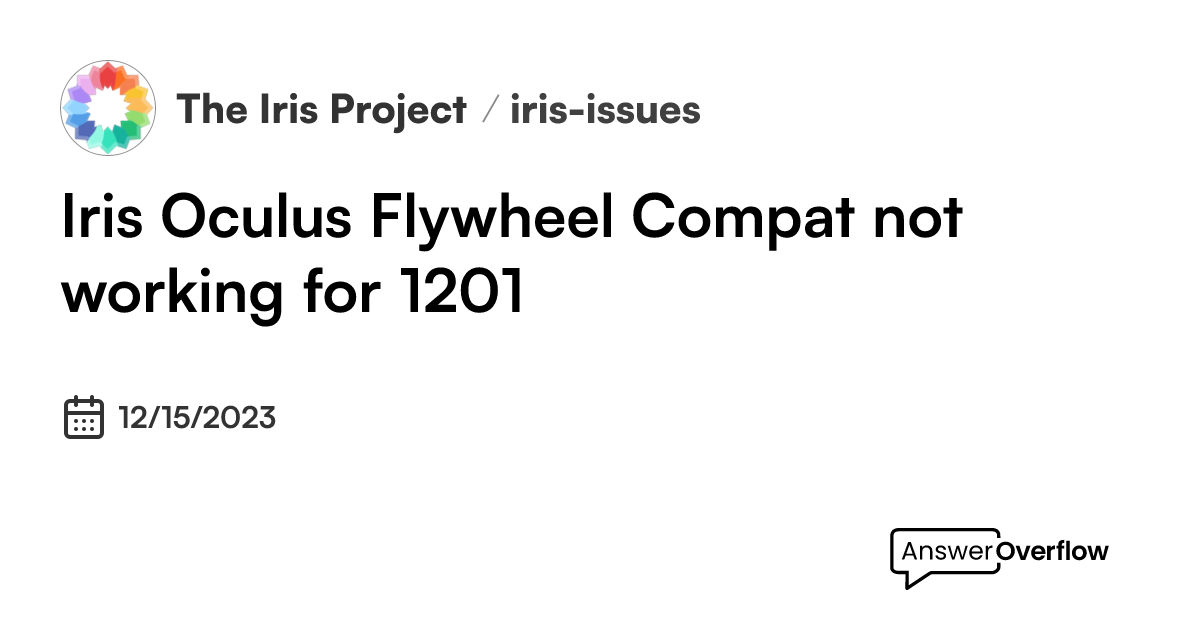 Iris & Oculus Flywheel Compat not working for 1.20.1? - The Iris Project