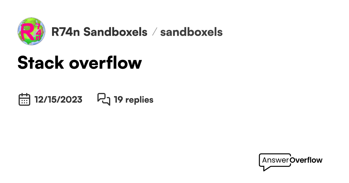 Stack overflow - 🚨 R74n / Sandboxels