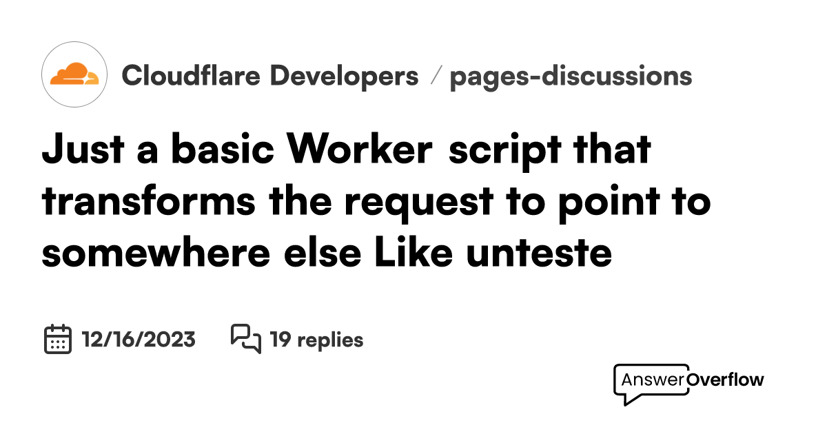 Just a basic Worker script that transforms the request to point to ...
