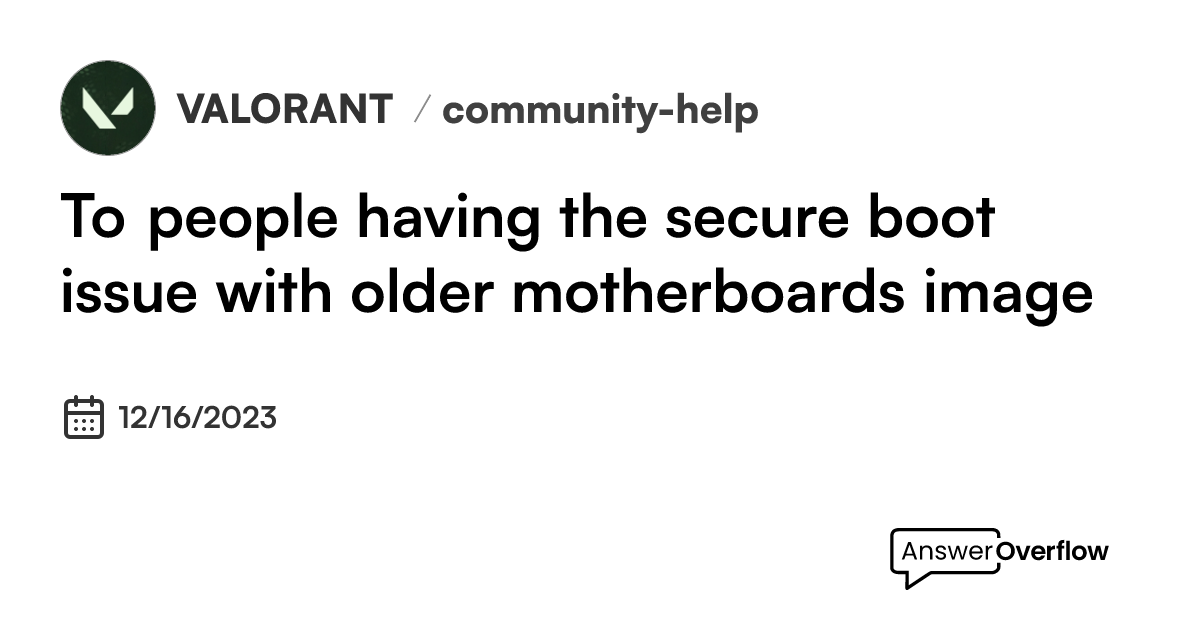 To people having the secure boot issue with older motherboards (image ...