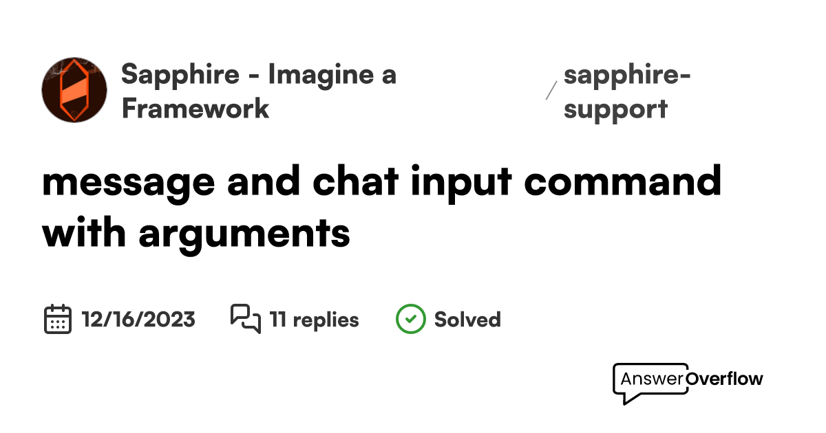 Message And Chat Input Command With Arguments Sapphire Imagine A Framework
