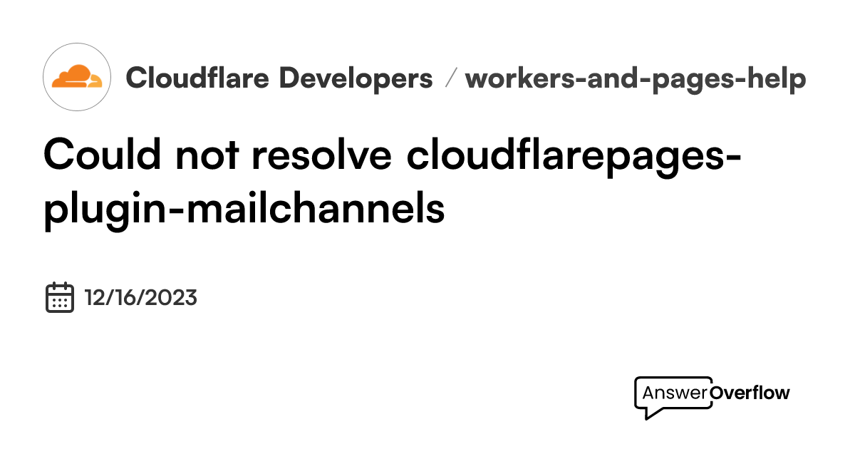 Could not resolve "@cloudflare/pages-plugin-mailchannels" - Cloudflare Developers