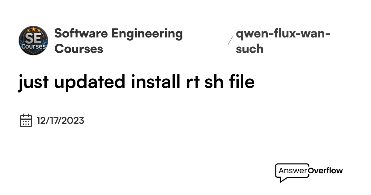 just updated install rt sh file - Software Engineering Courses (SECourses)