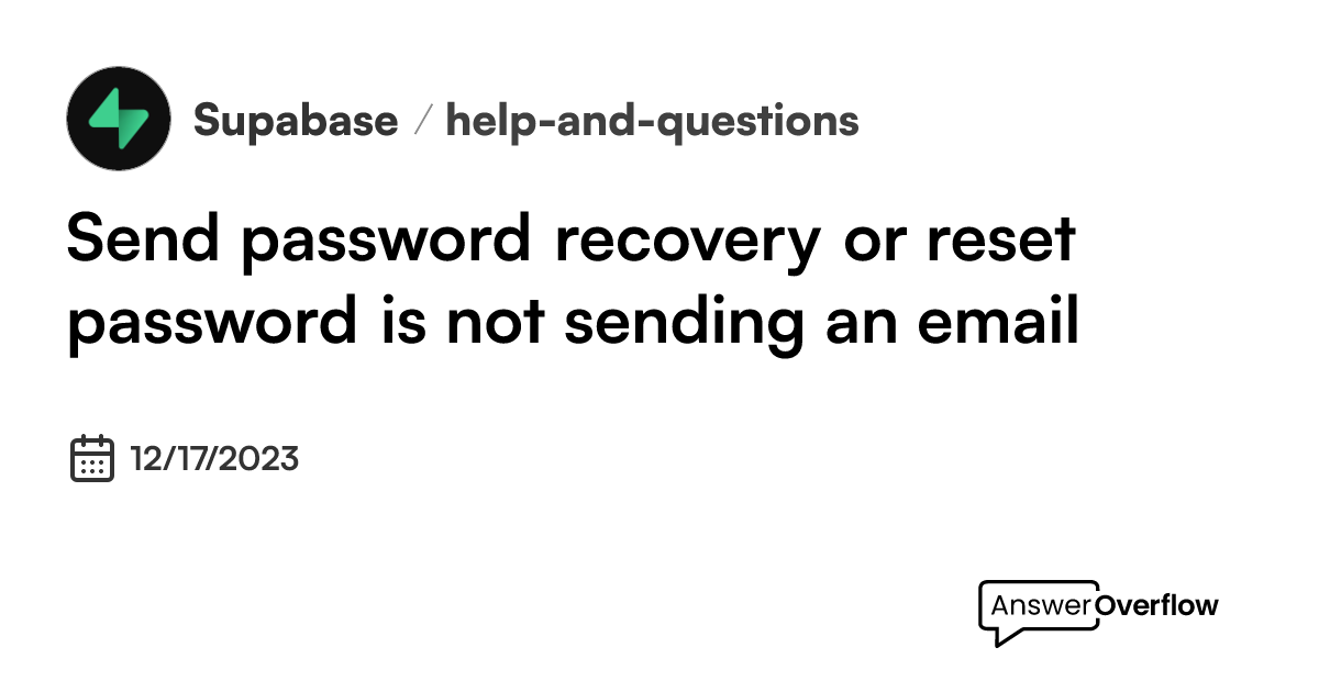Send password recovery, or reset password is not sending an email. - Supabase