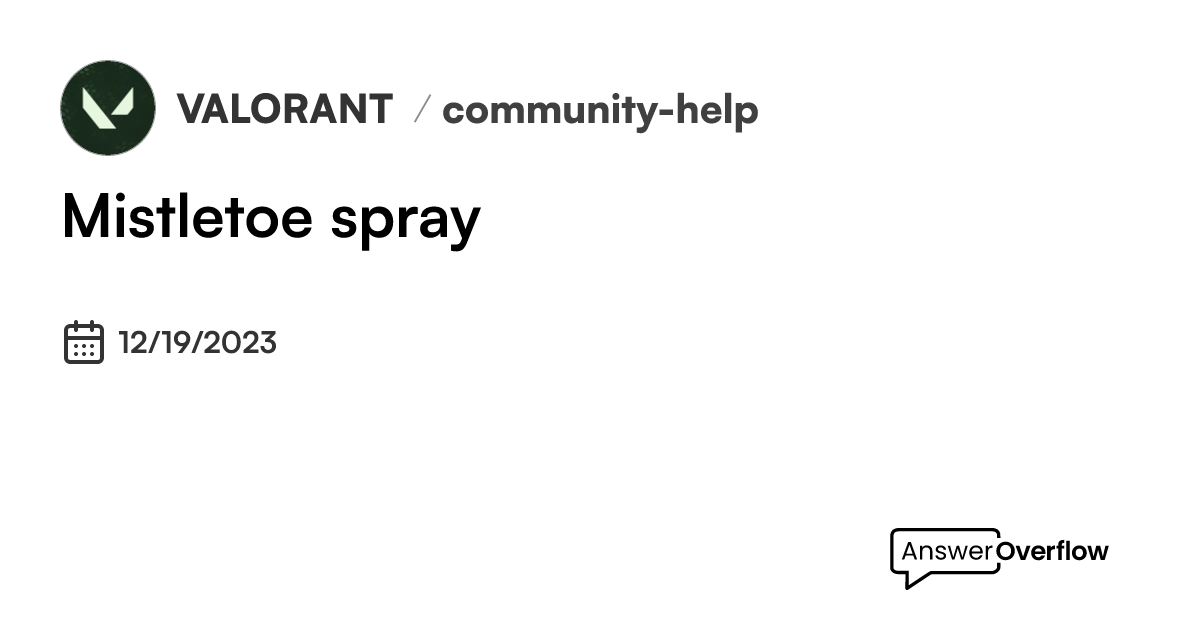 Mistletoe spray - VALORANT