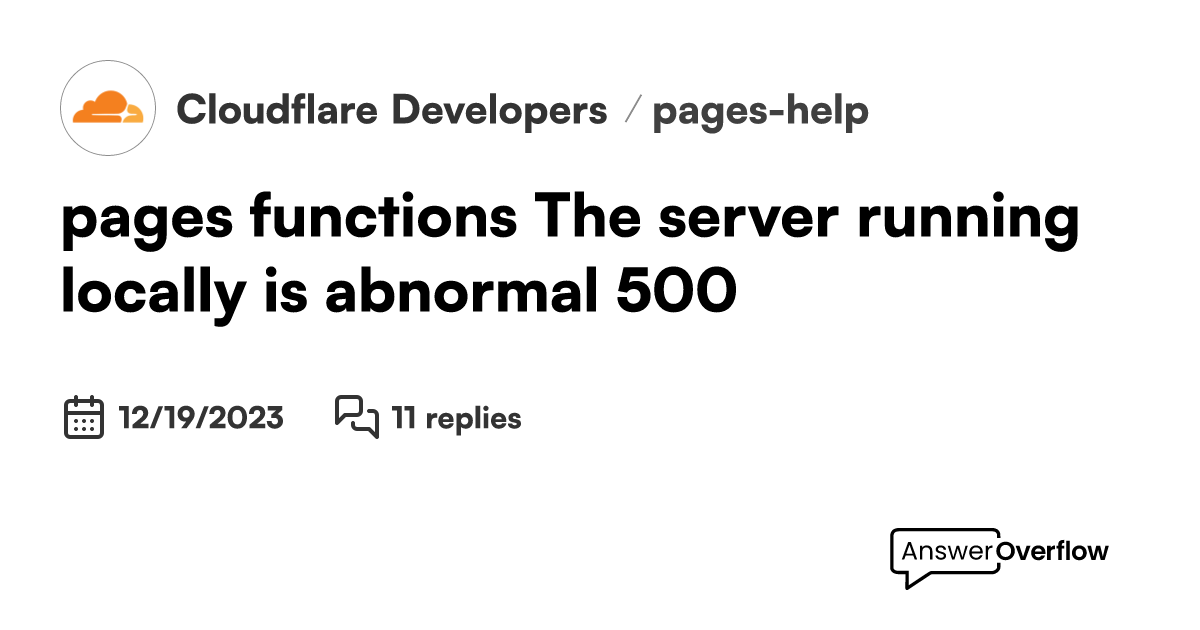 pages functions The server running locally is abnormal 500 - Cloudflare Developers