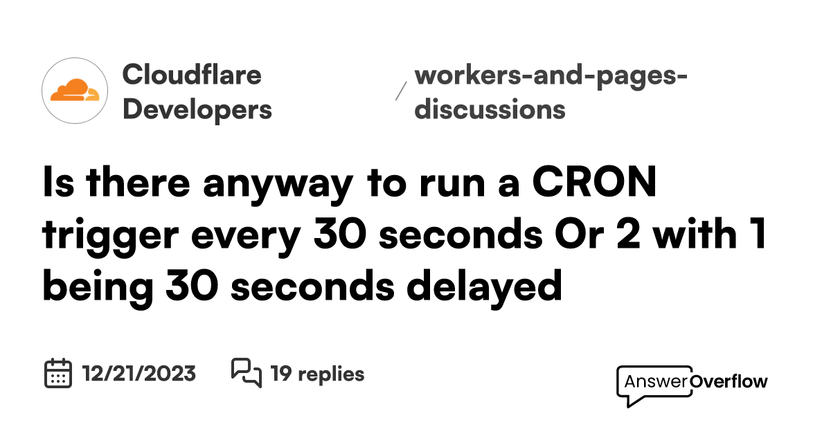 Is there anyway to run a CRON trigger every 30 seconds? Or 2 with 1 being 30 seconds delayed ...