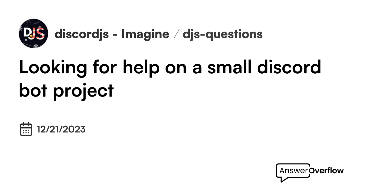 Looking for help on a small discord bot project - discord.js - Imagine ...