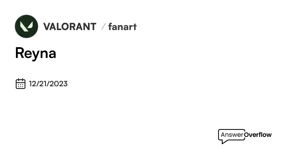 Reyna - VALORANT