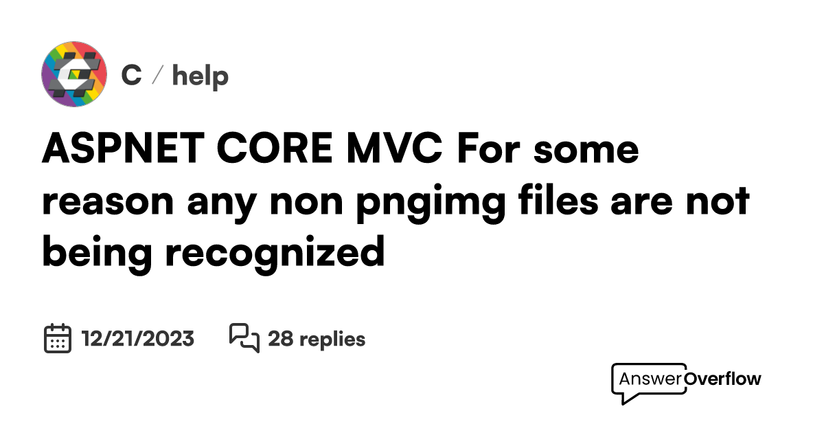 ASP.NET CORE MVC For some reason any non png/img files are not being recognized. - C#