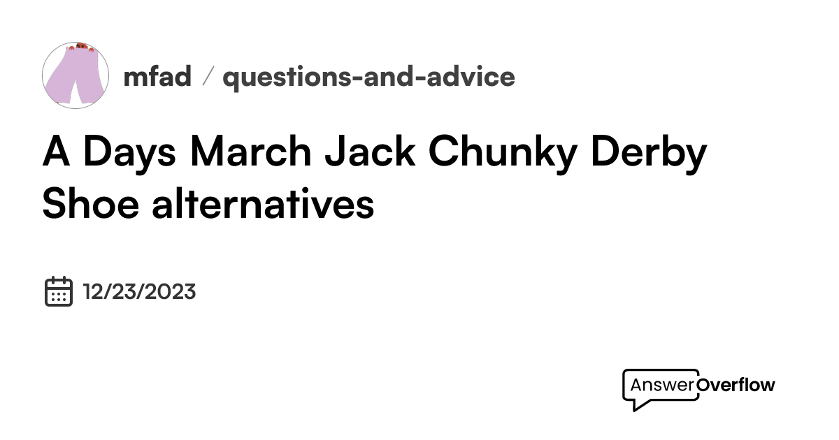A Day's March 'Jack Chunky Derby Shoe' alternatives - mfad