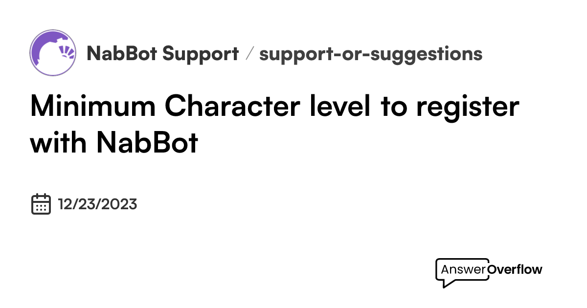 Minimum Character level to register with NabBot. - NabBot Support