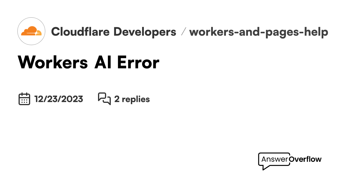 Workers AI Error - Cloudflare Developers