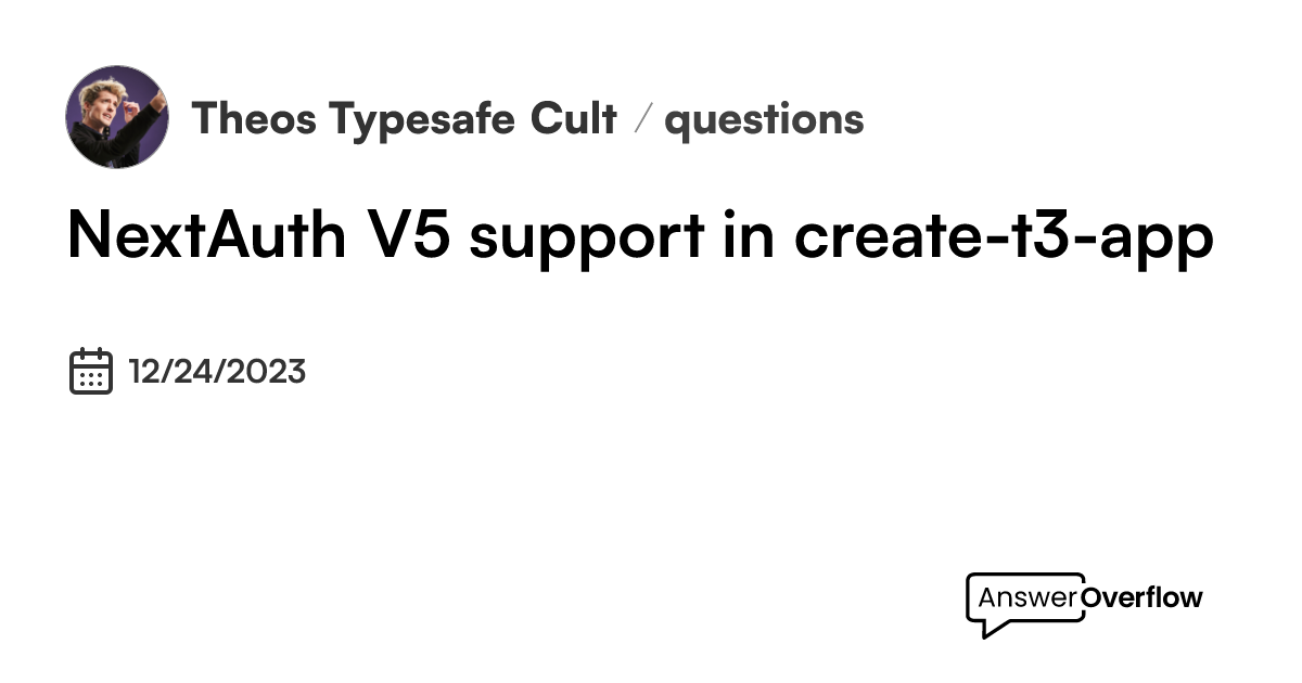 NextAuth V5 support in create-t3-app? - Theo's Typesafe Cult