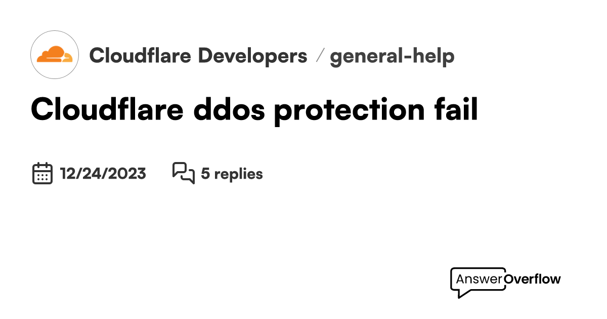 Cloudflare ddos protection fail - Cloudflare Developers