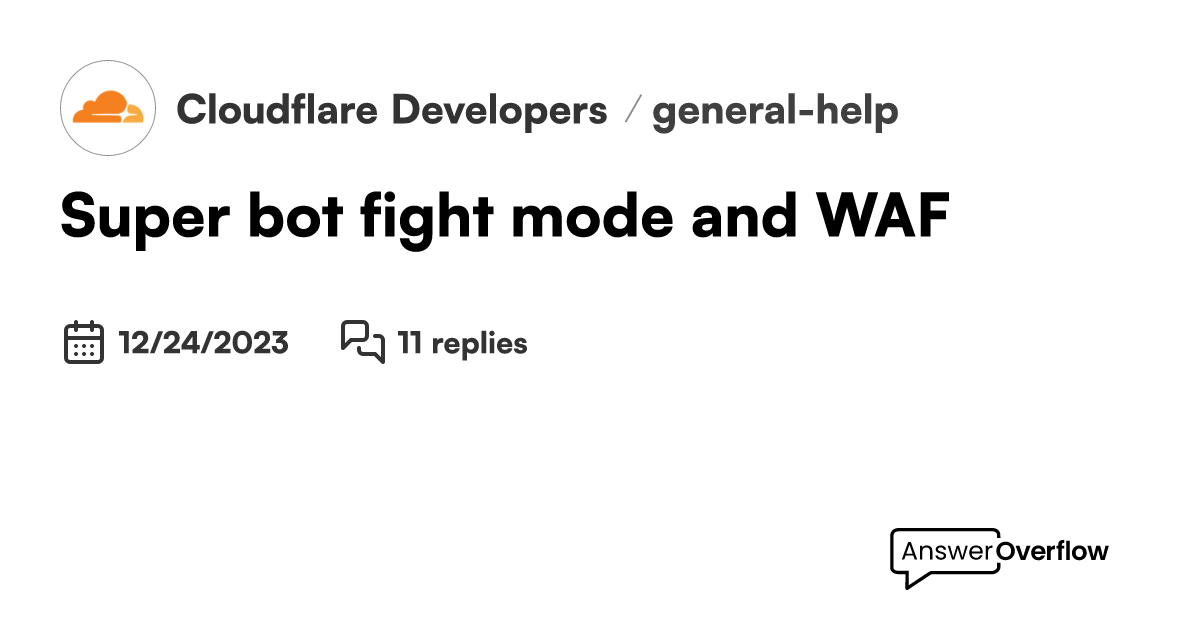 Super bot fight mode and WAF - Cloudflare Developers