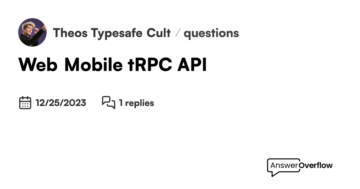 Web + Mobile + tRPC API - Theo's Typesafe Cult