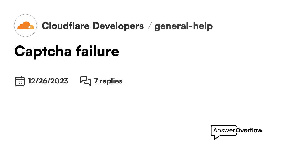 Captcha failure - Cloudflare Developers