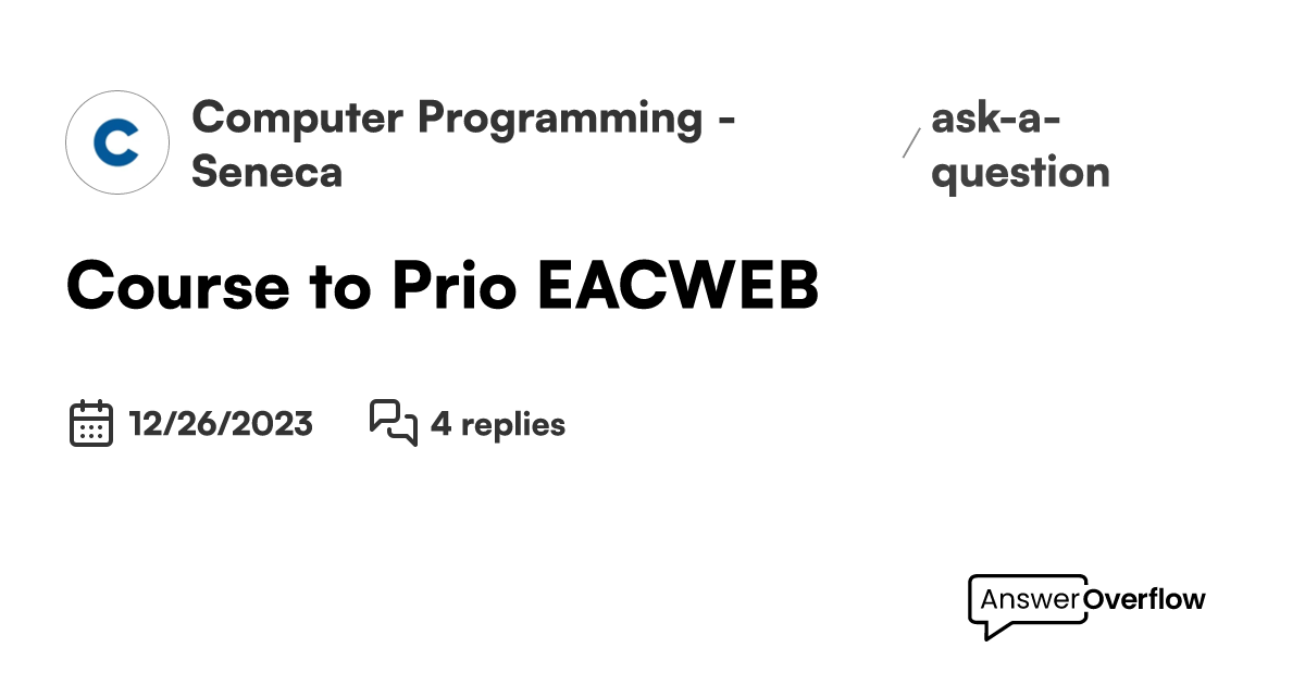 Course to Prio? (EAC/WEB) - Computer Programming - Seneca Polytechnic College