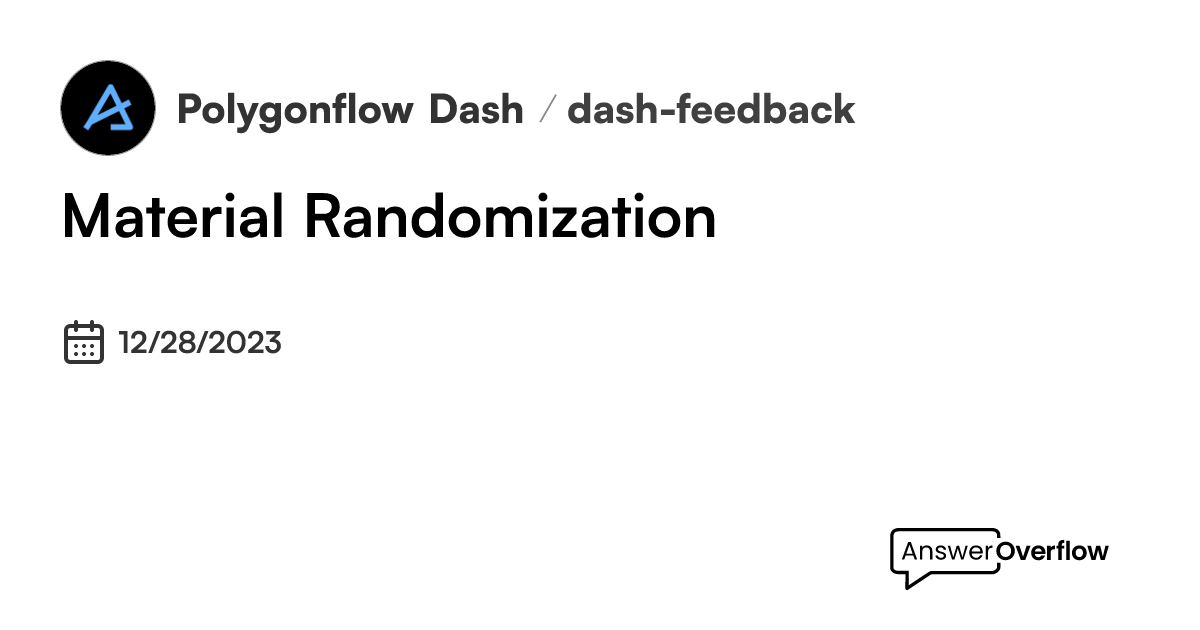 Material Randomization - Polygonflow Dash