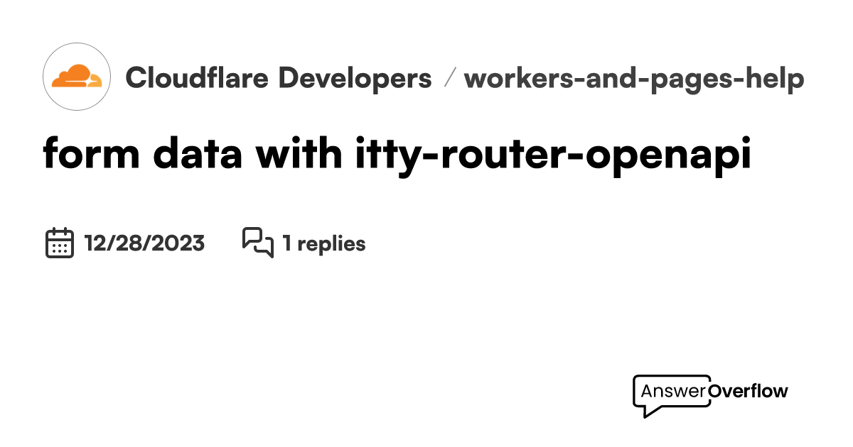 Form Data With Itty Router Openapi Cloudflare Developers