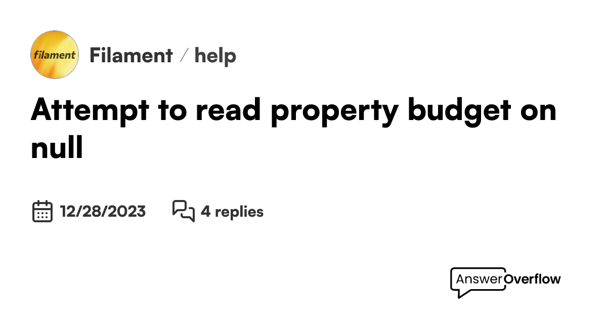 Attempt to read property "budget" on null - Filament