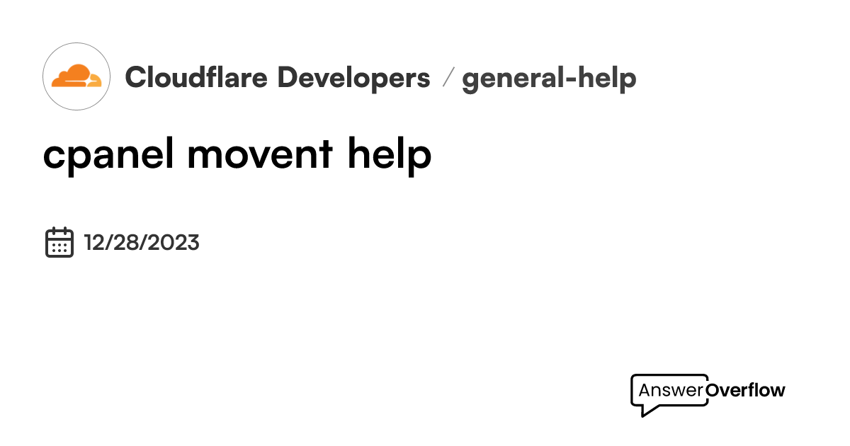 cpanel movent help - Cloudflare Developers