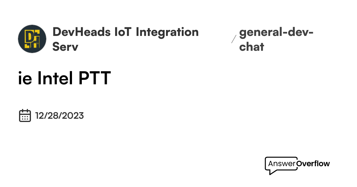 ie Intel PTT - DevHeads IoT Integration Server