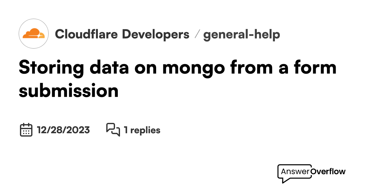 Storing data on mongo from a form submission - Cloudflare Developers